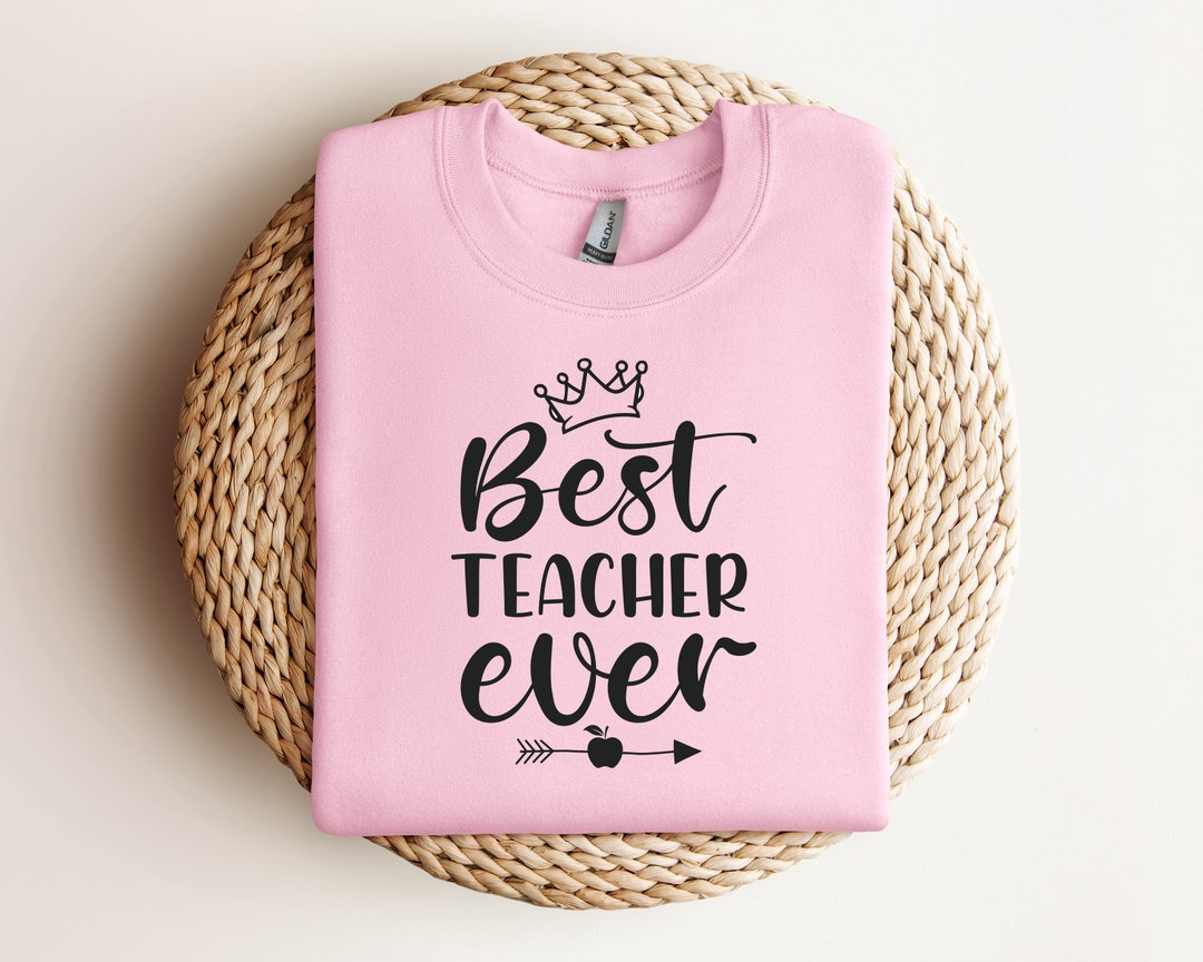 Best Teacher Ever Shirt, Teacher Gift, T Shirt Designs PDF, PNG, JPEG ...
