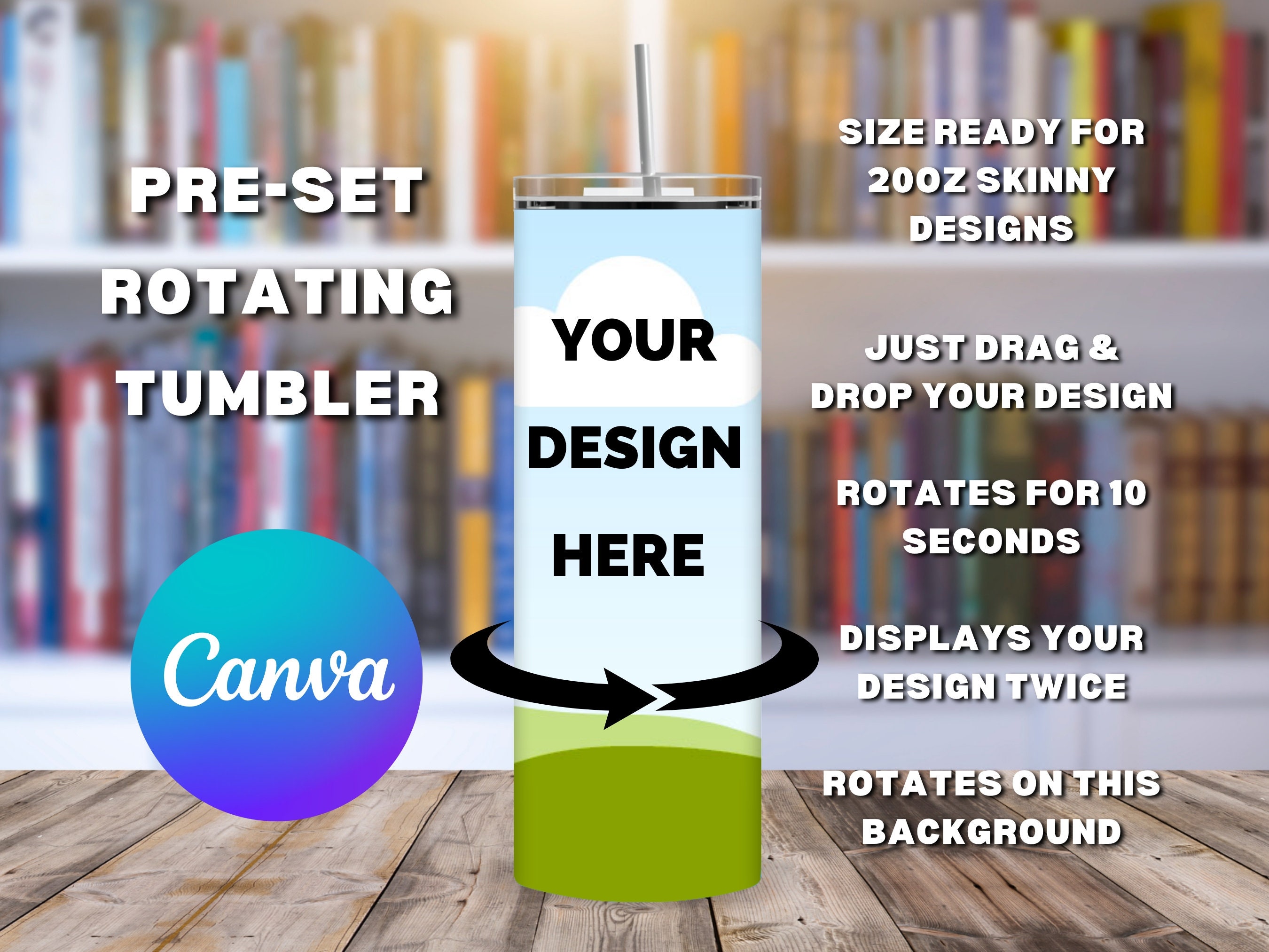 Rotating Tumbler Mockup Canva Pre-set Rotation Sized for 20oz Skinny ...