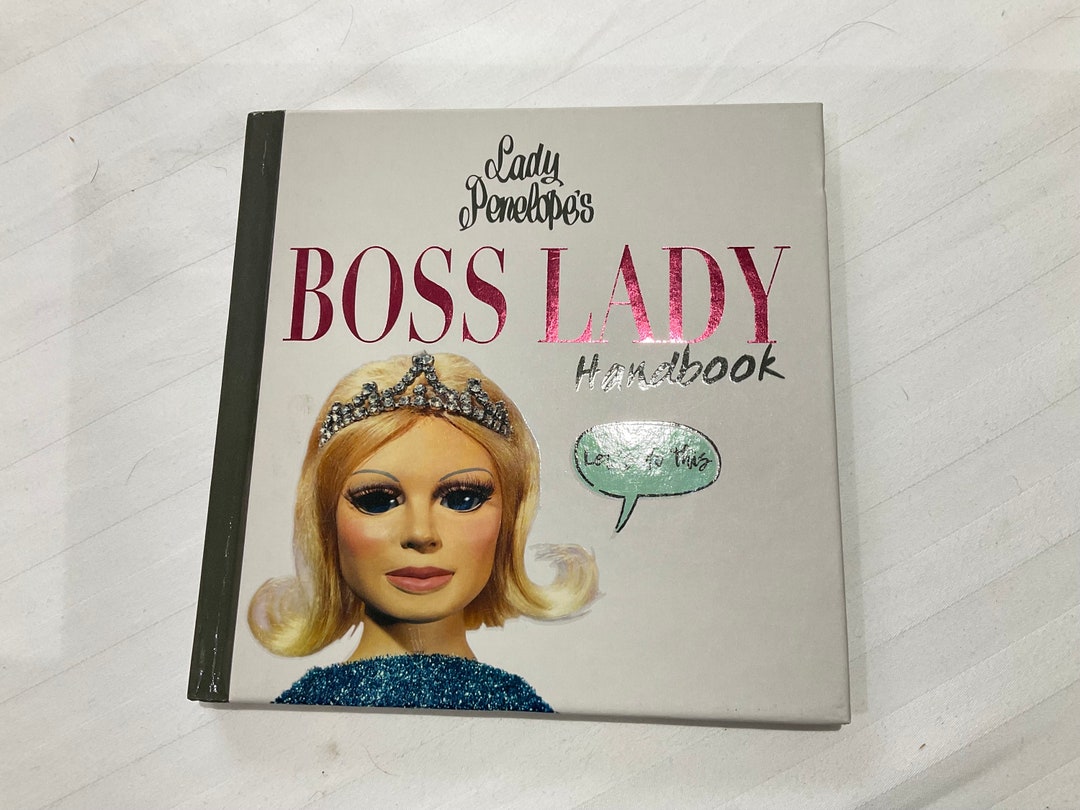 Lady Penelopes, Boss Lady Handbook. the Handbook Thats a Must for the ...