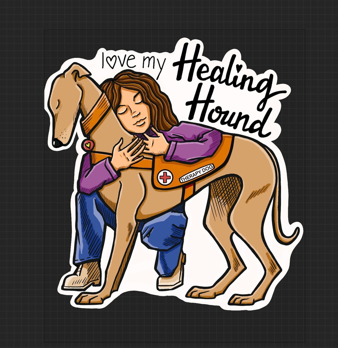 Preorder Healing Hound Therapy Dog Sticker Greyhound Galgo Whippet - Etsy