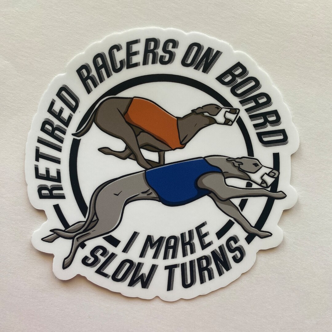 Retired Racers on Board Vinyl Sticker Greyhound - Etsy