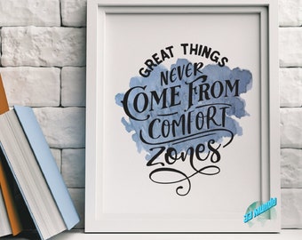 Motivational Art, Inspirational Quote, Great Things Never Come From ...