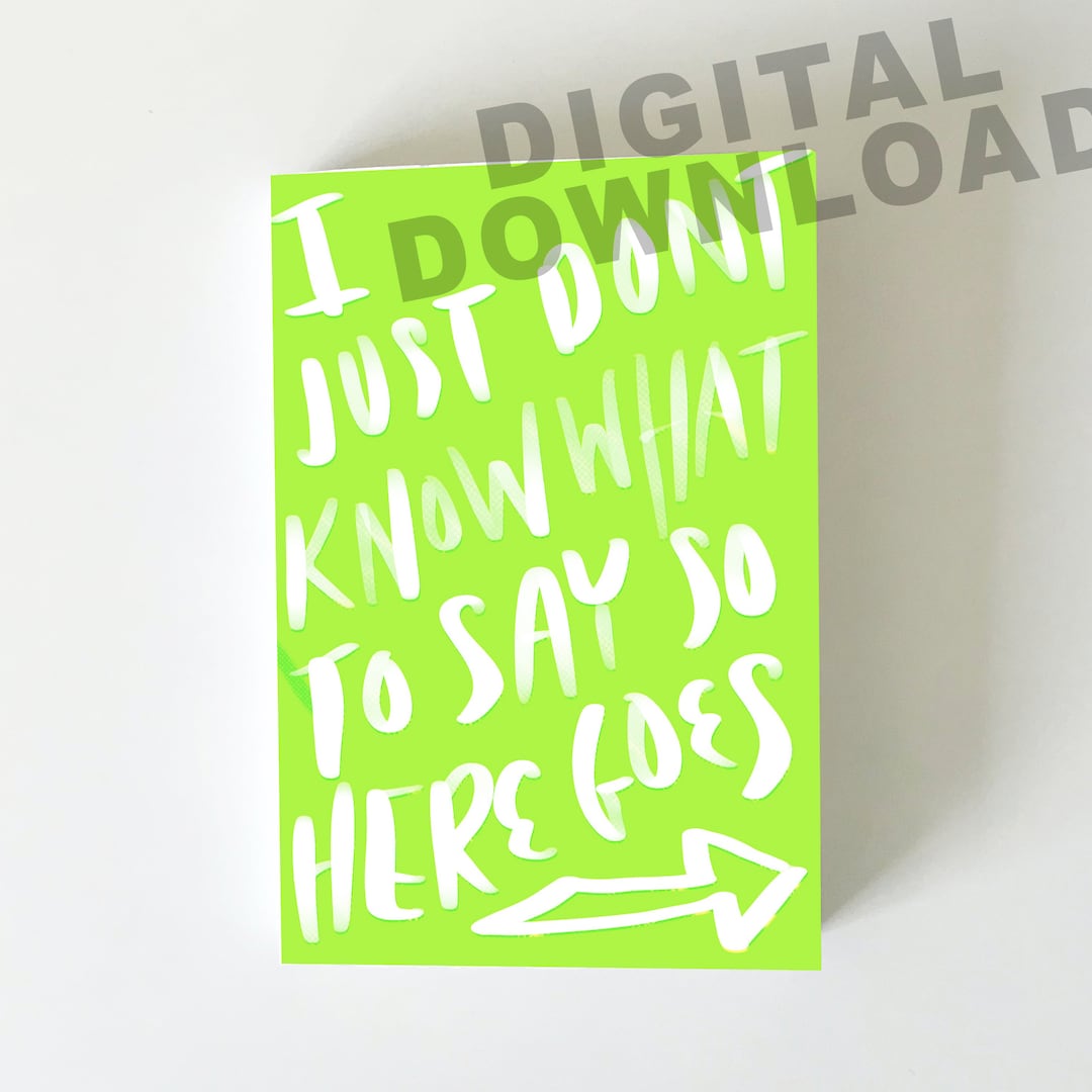 PRINTABLE Card, Words Card, INSTANT DOWNLOAD, Dont Know What to Say ...