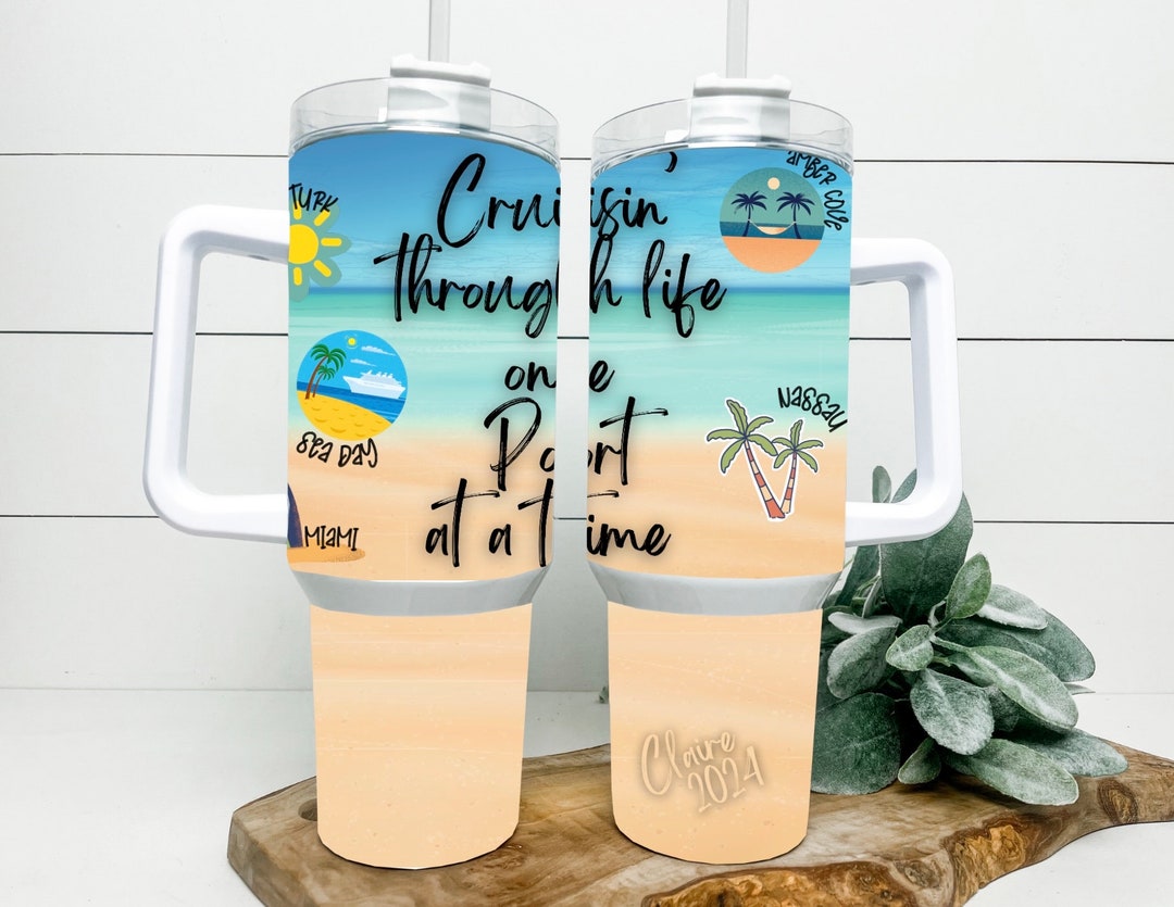Cruisin’ Through Life One Port at a Time,personalized Cruise Tumbler ...