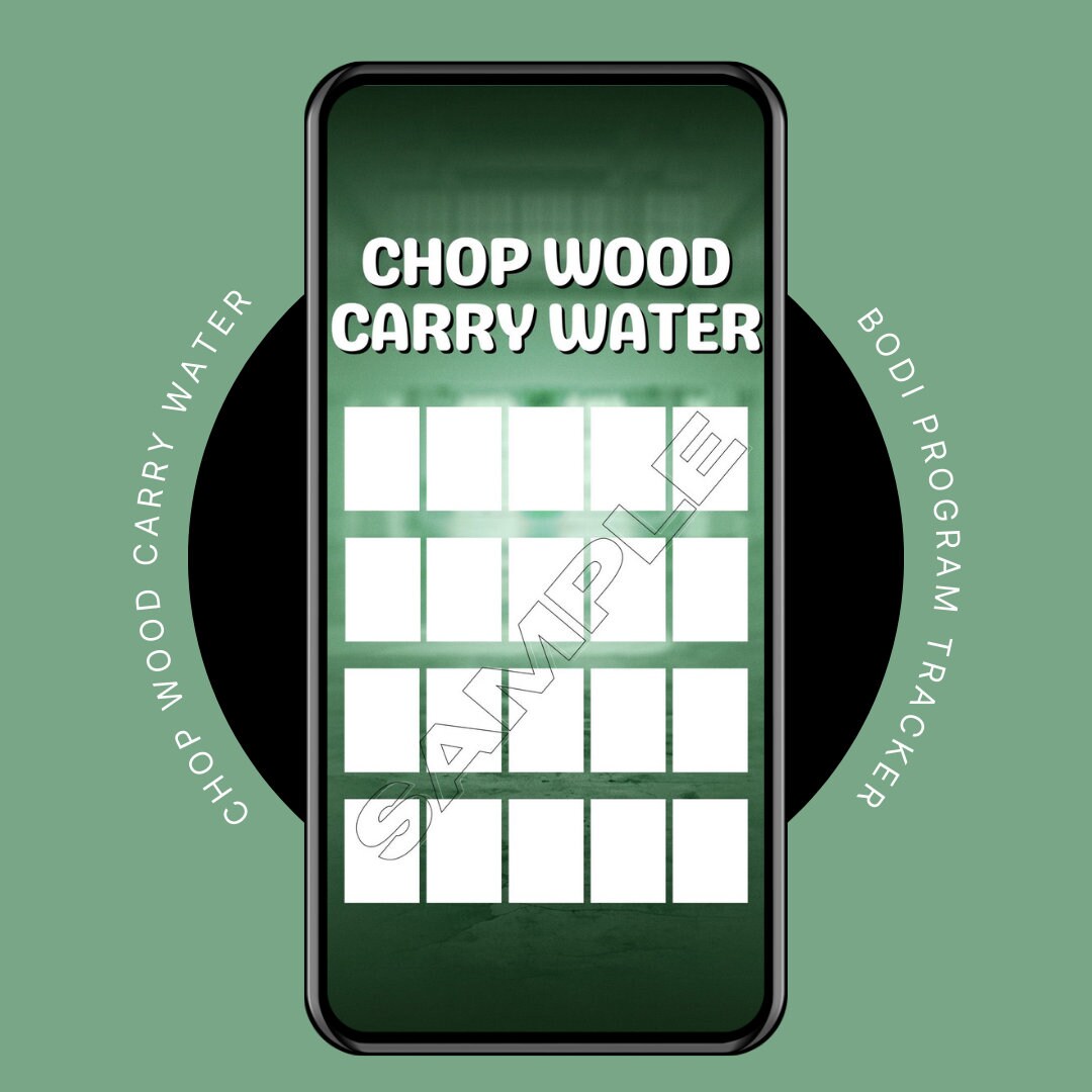 Chop Wood Carry Water Tracker | CWCW Amoila Cesar Bodi Program | Sweaty ...