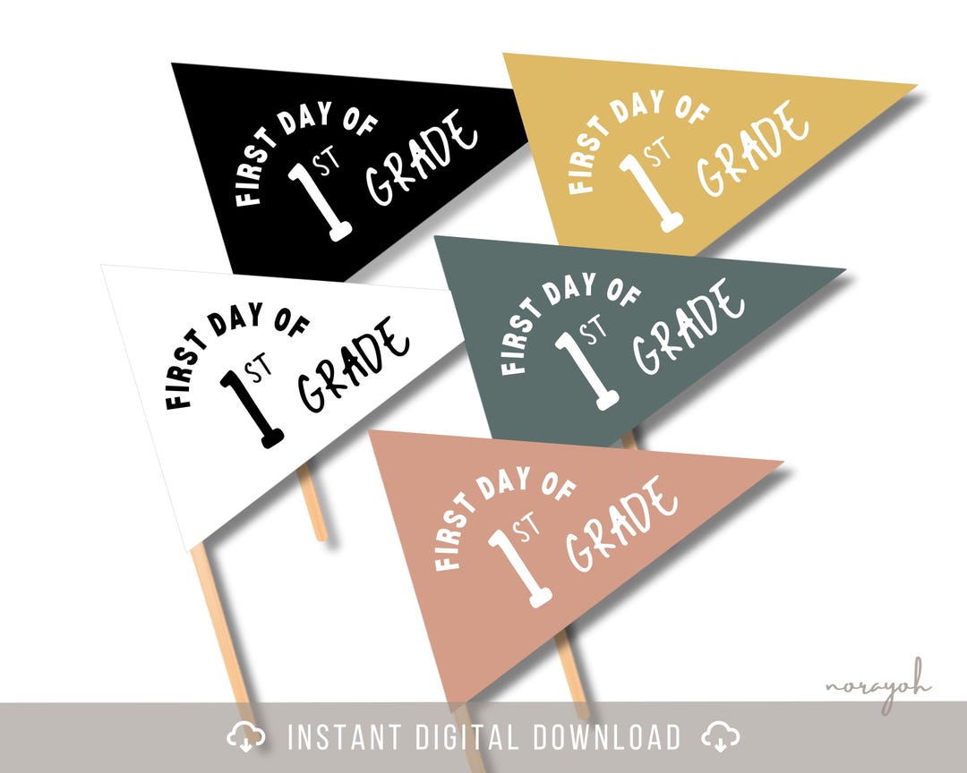 10 PRINTABLE FILES | First and Last Day of 1st Grade Photo Pennant Flag ...