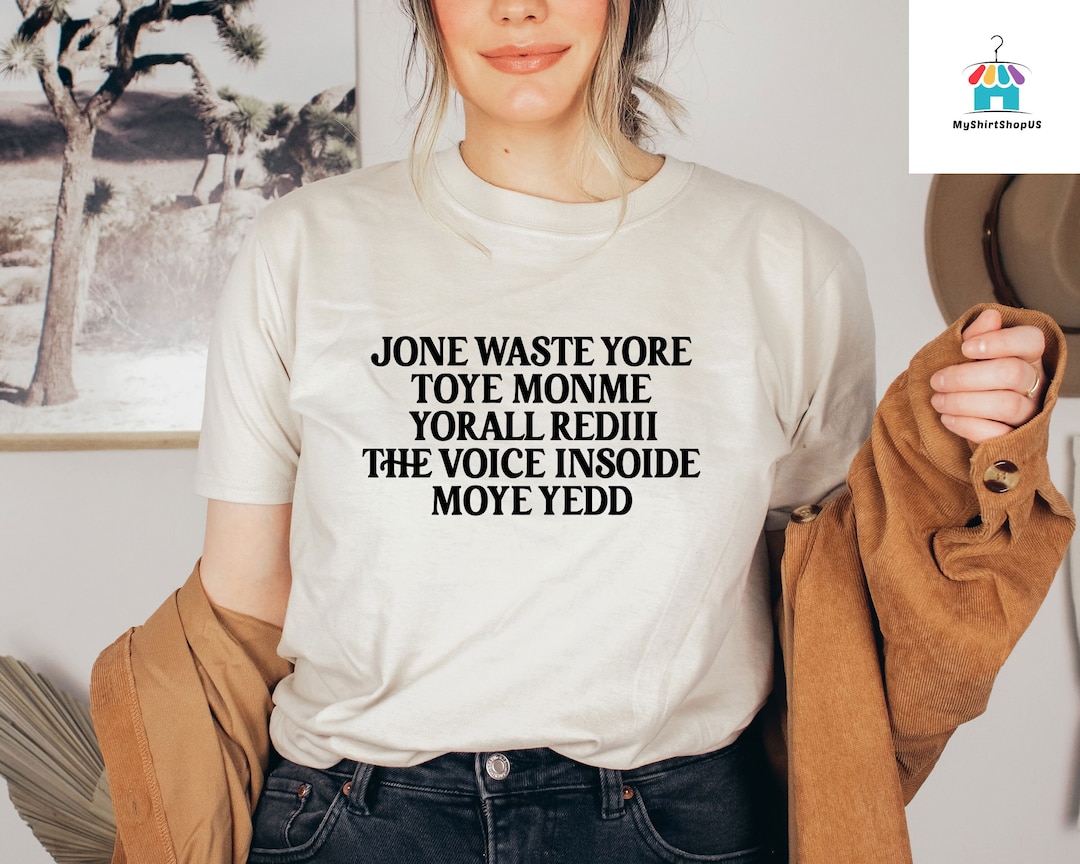 Jone Waste Yore Toye Monme Yorall Rediii the Voice Insoide Moye Yedd ...