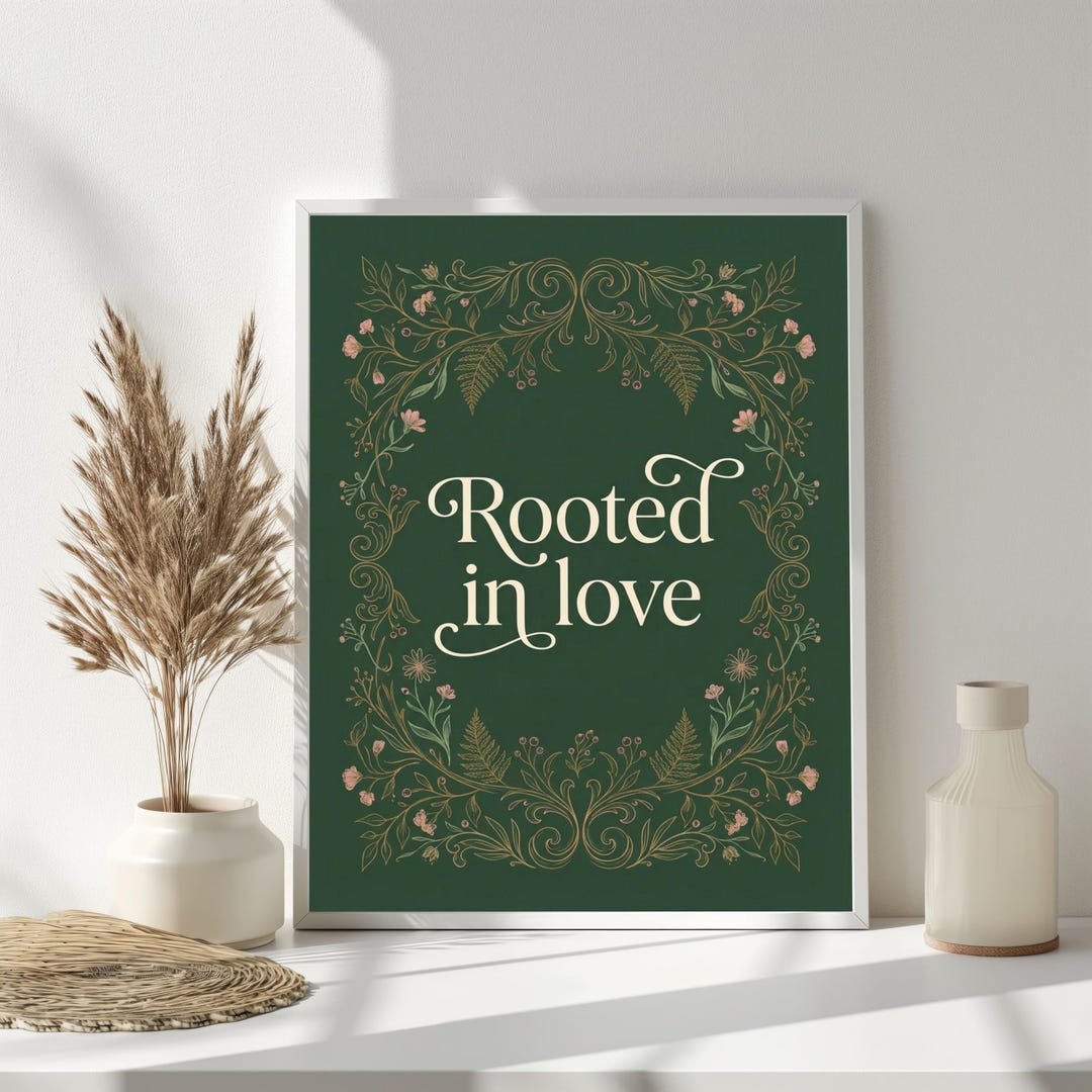 Rooted in Love Art Print – Vintage Floral, Green Background, Mixed ...