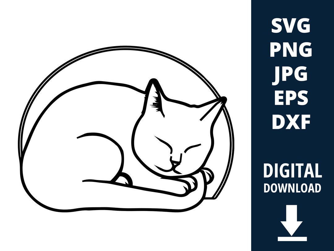 Sleeping Cat Svg Instant Download Cut Engrave File PNG JPG EPS Dxf - Etsy