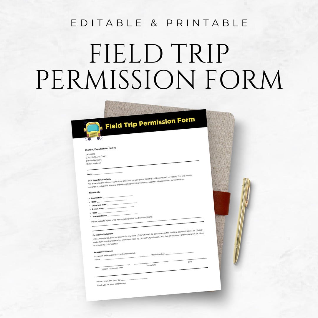 Field Trip Permission Form Template Printable School Trip Consent Form ...