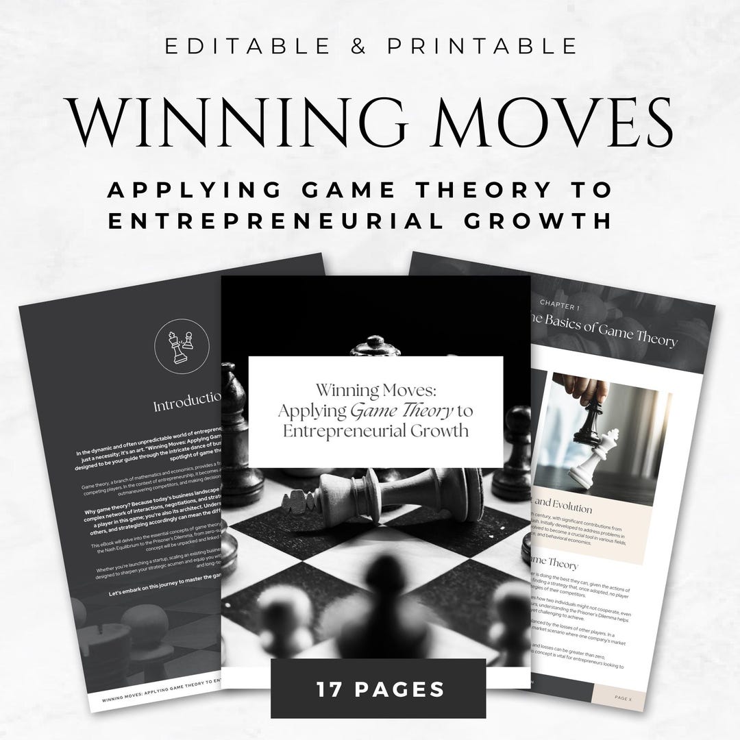 Winning Moves: Applying Game Theory to Entrepreneurial Growth Template ...