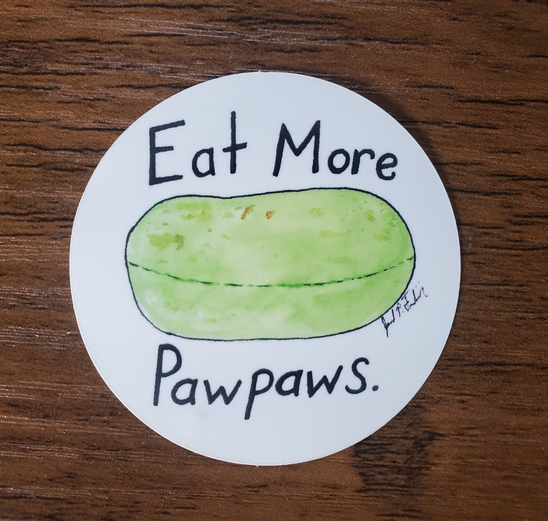 Eat More Pawpaws 2x2" Vinyl Sticker - Etsy