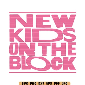 NKOTB Svg NKOTB Dxf NKOTB Png Cut File Clipart Instant Download Digital ...