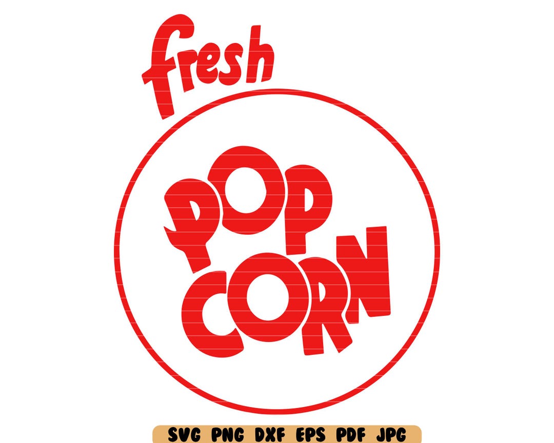 Fresh Popcorn SVG Fresh Popcorn DXF Fresh Popcorn PNG Fresh Popcorn Cut ...
