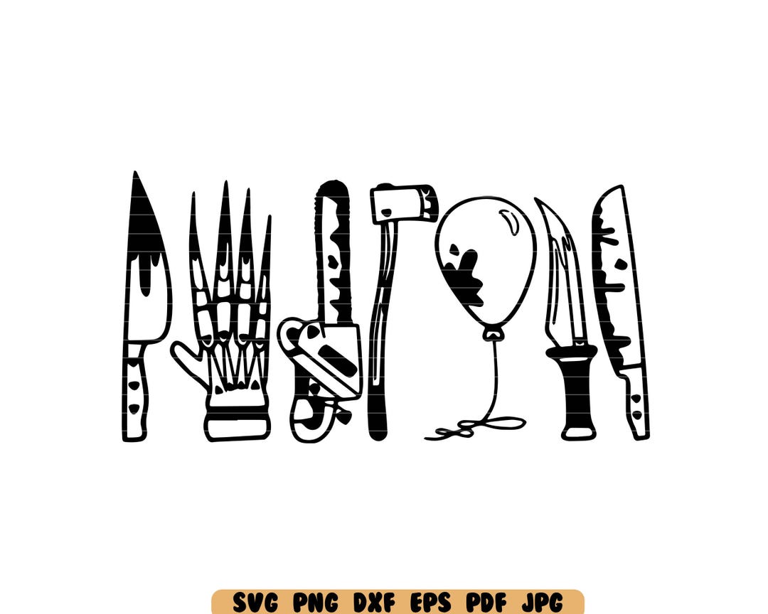 Horror Movie Weapons Halloween SVG DXF PNG Cut File Clipart Instant ...