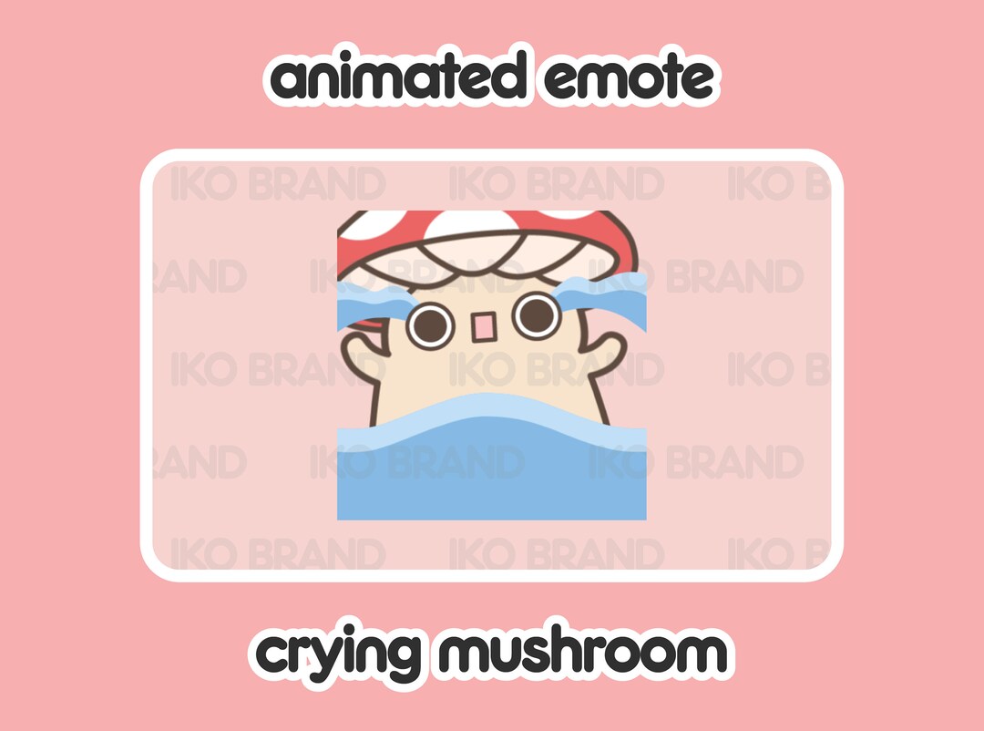 Animated Emote - Crying Mushroom | Cute | Kawaii | Chibi | Twitch ...
