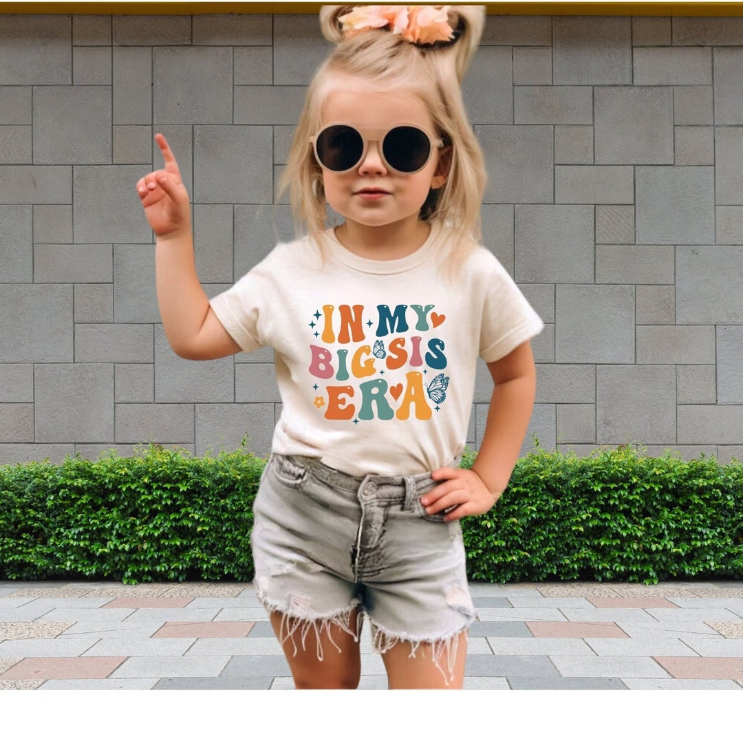 Big Sister Shirt for Girls, in My Big Sis Era Popular Shirt, Cute Retro Big Sis Shirt, Natural ...