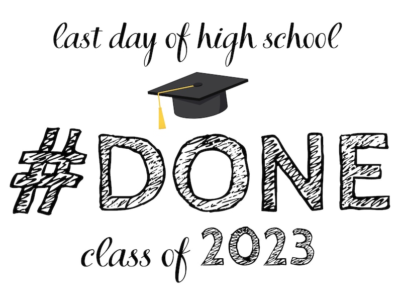 Last Day of High School 2023 - Etsy