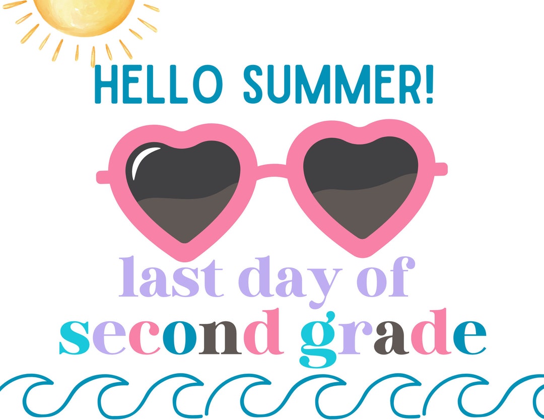 Last Day of 2nd Grade Hello Summer Girl - Etsy