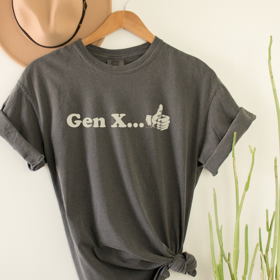 Funny Gen X Shirt, Aesthetic Generation X Tee, Ellipse Shirt, Thumbs up ...