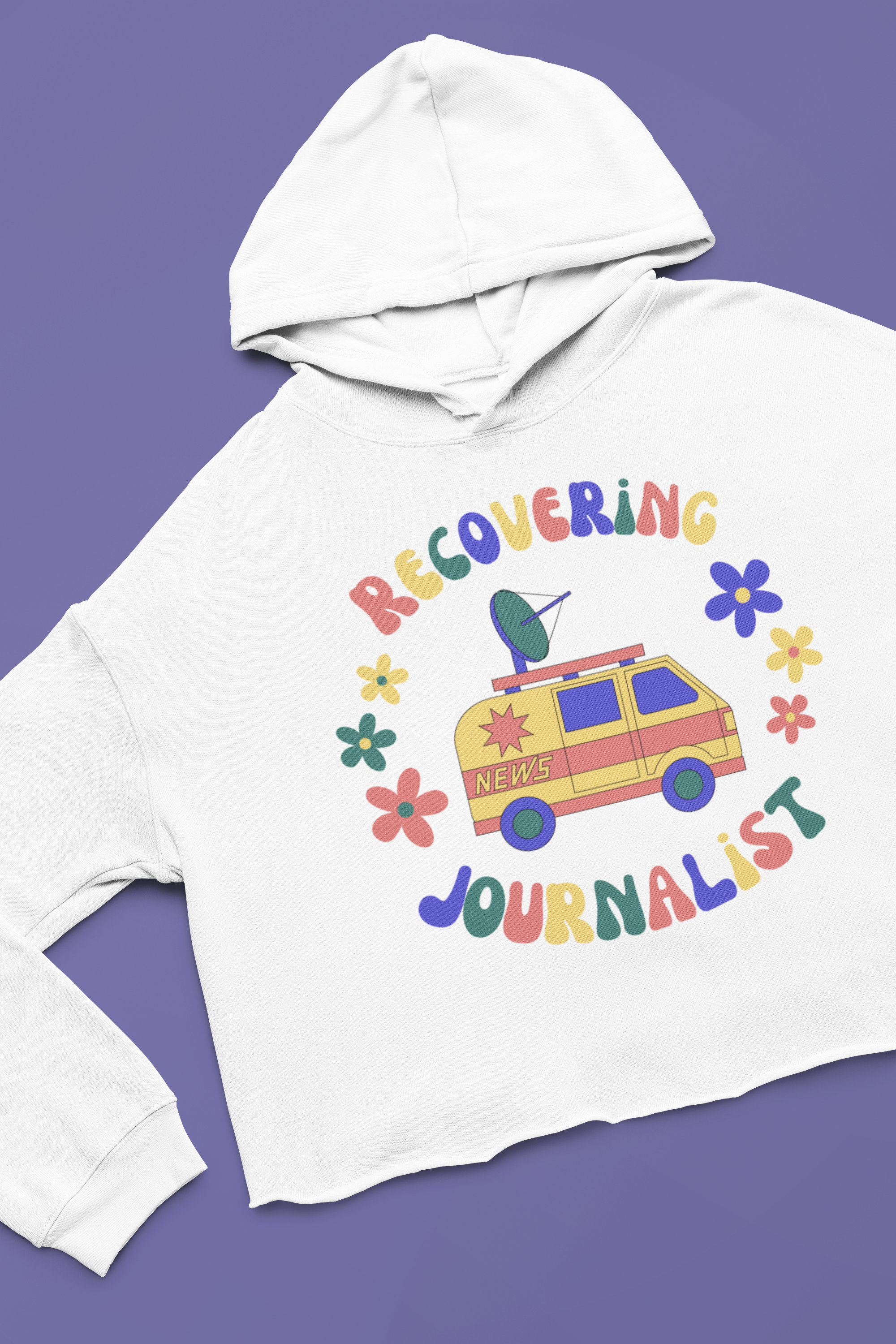Recovering Journalist Crop Hoodie Funny Journalist Shirt Journalist ...