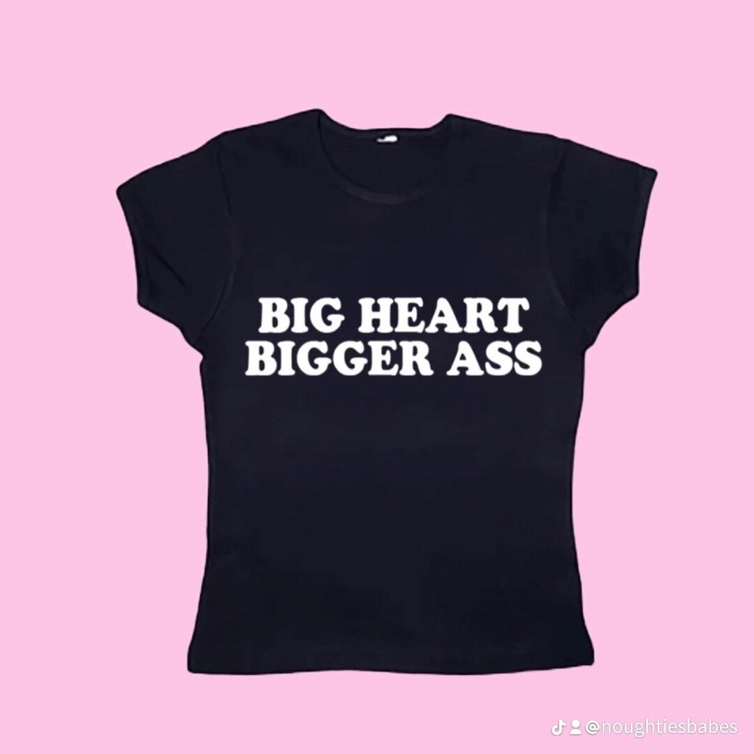 Big Heart Bigger Ass Tee - Etsy