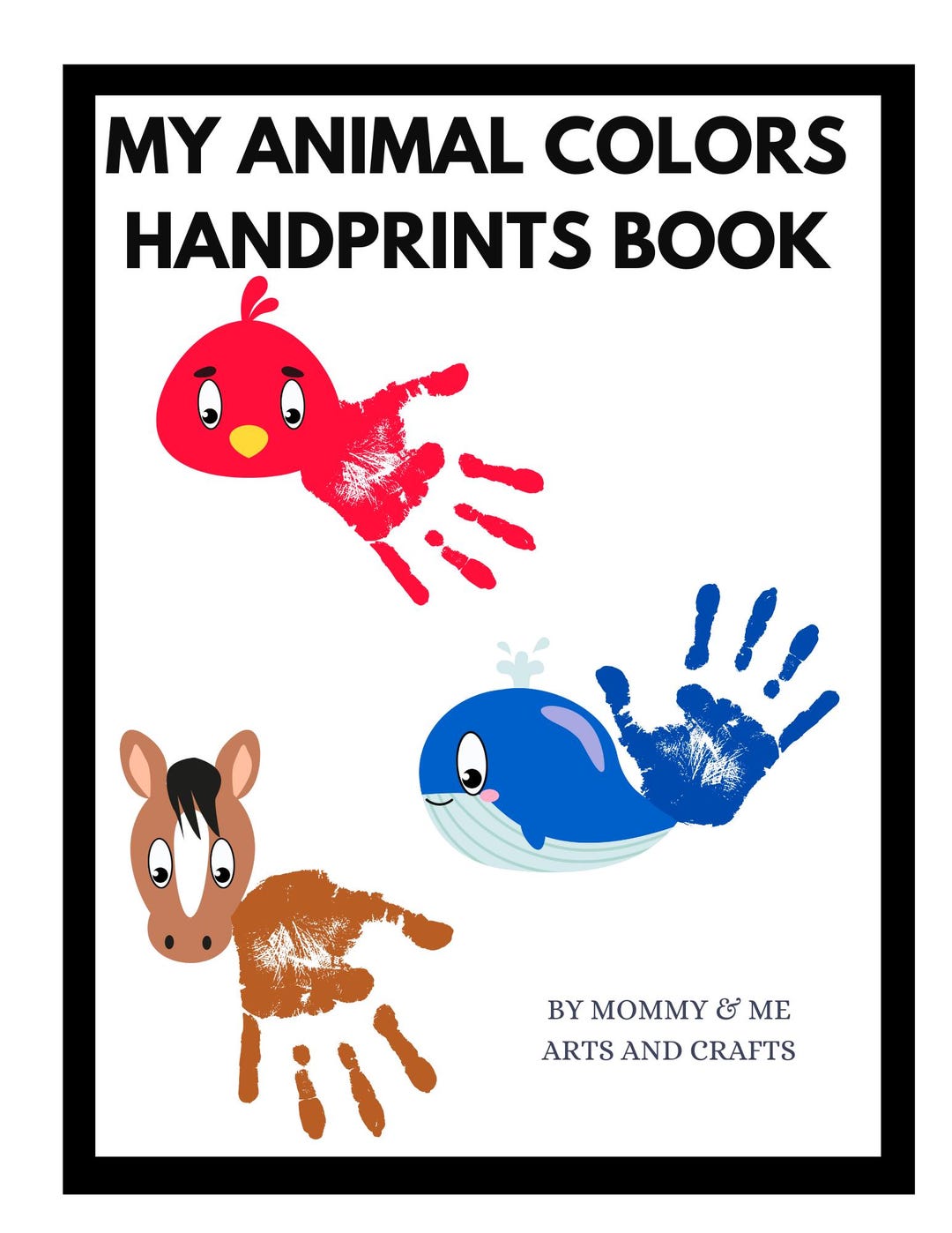 Animal Handprints Colors Book for Toddlers, Handprint Colors Preschool ...