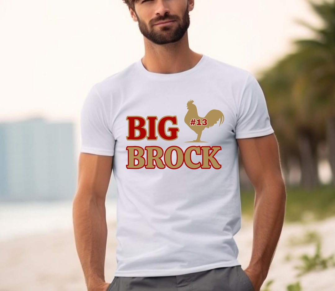 San Francisco 49er Football Quarterback Brock Purdy Big Brock 13 Fan T ...