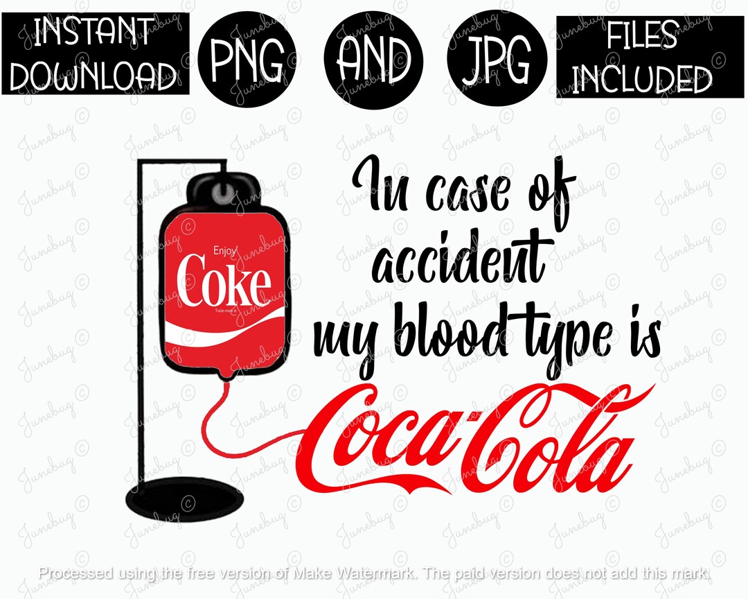 In Case of Accident Png Blood Type Png Coke Coca Cola Png Soda - Etsy ...