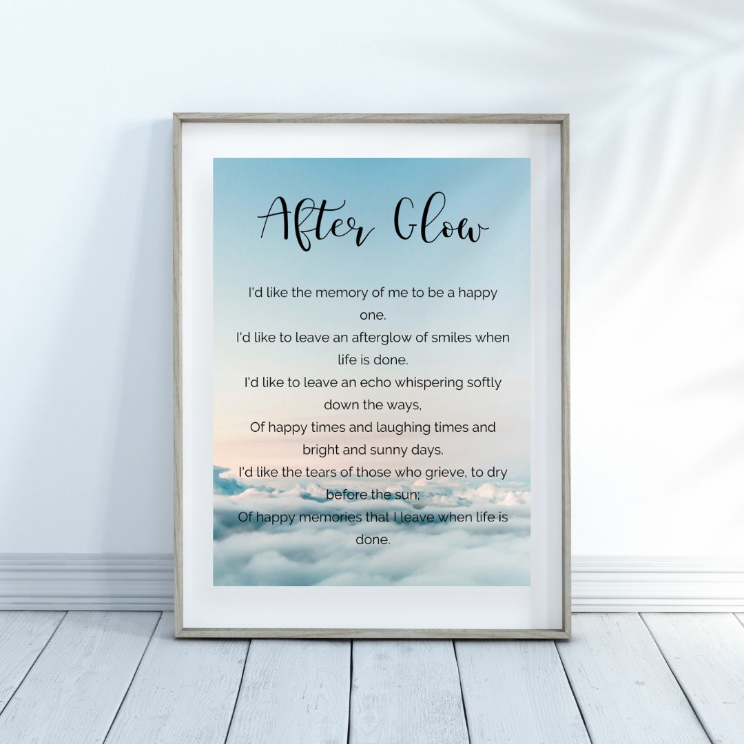 After Glow, Funeral Poem, in Loving Memory, Embracing Memories ...