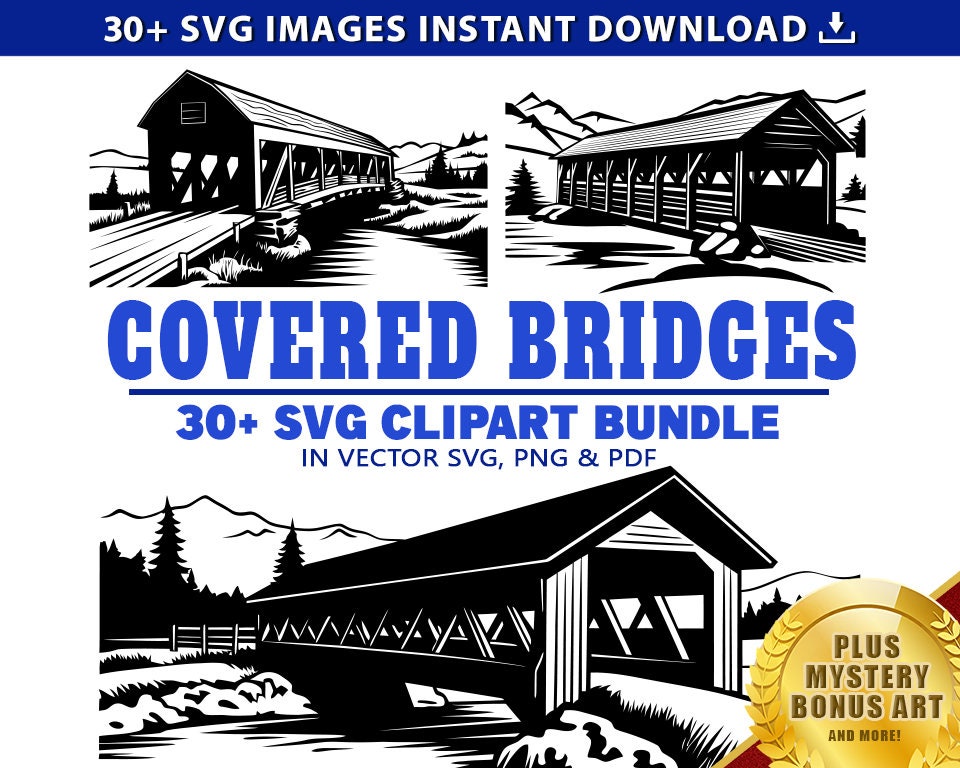 Covered Bridges SVG, Old Wooden Bridge SVG Bundle, 30+ Timber Truss ...