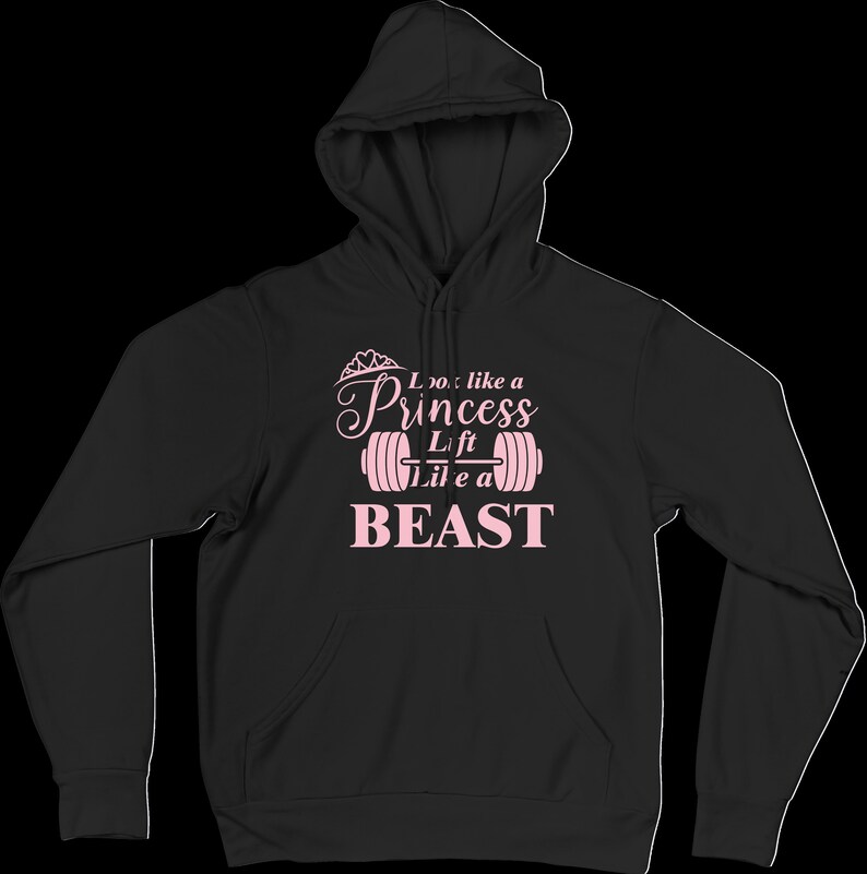 Princess Lift Like a Beast Hoodie - Etsy