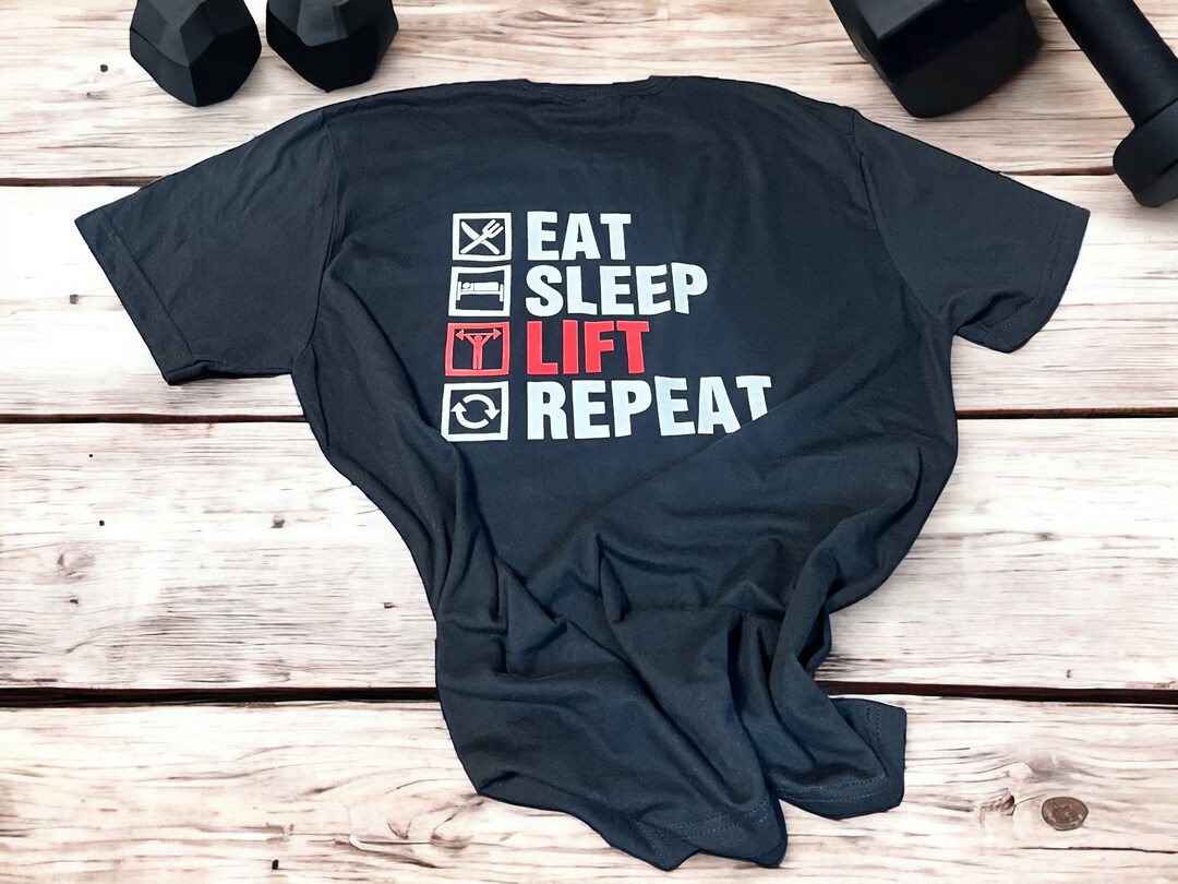 Gym-tshirt/ Eat/ Sleep/lift/repeat /gym Gear - Etsy