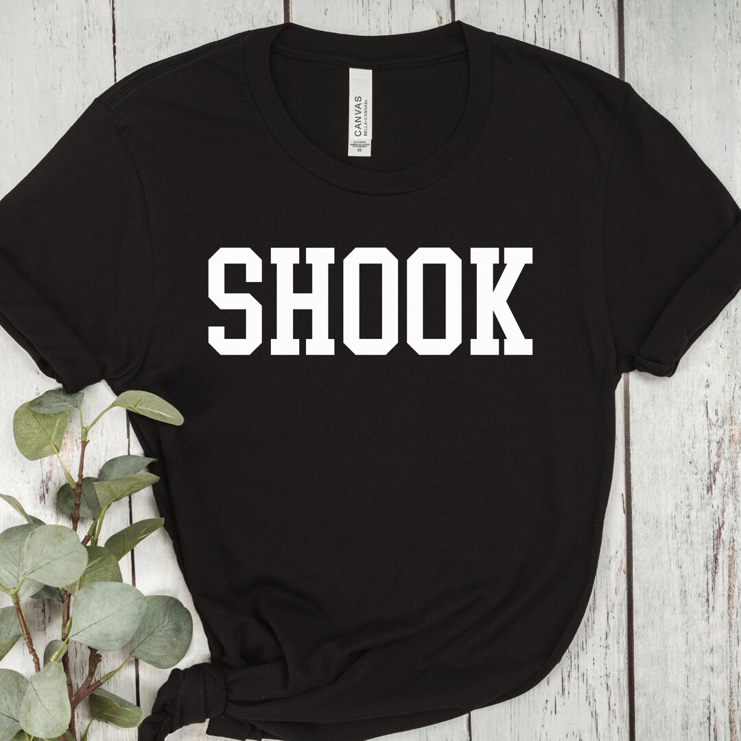Shook Shirt, Super Soft Bella Canvas Unisex Short Sleeve T-shirt ...