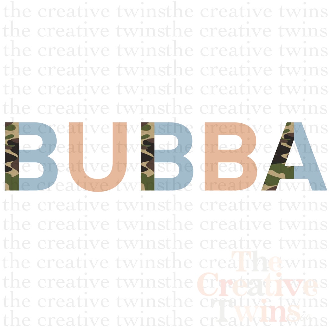 Camo Bubba PNG Digital Design | Sublimation Design | Bubba | Digital ...