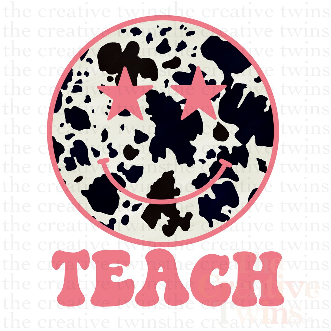 Teach Cow Print PNG Digital Design | Sublimation Design | Teacher ...