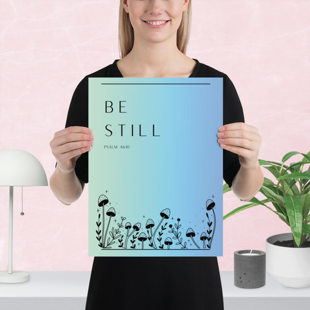 Green and Blue Fade Poster With Mushrooms "be Still" Psalm 46:10 - Etsy