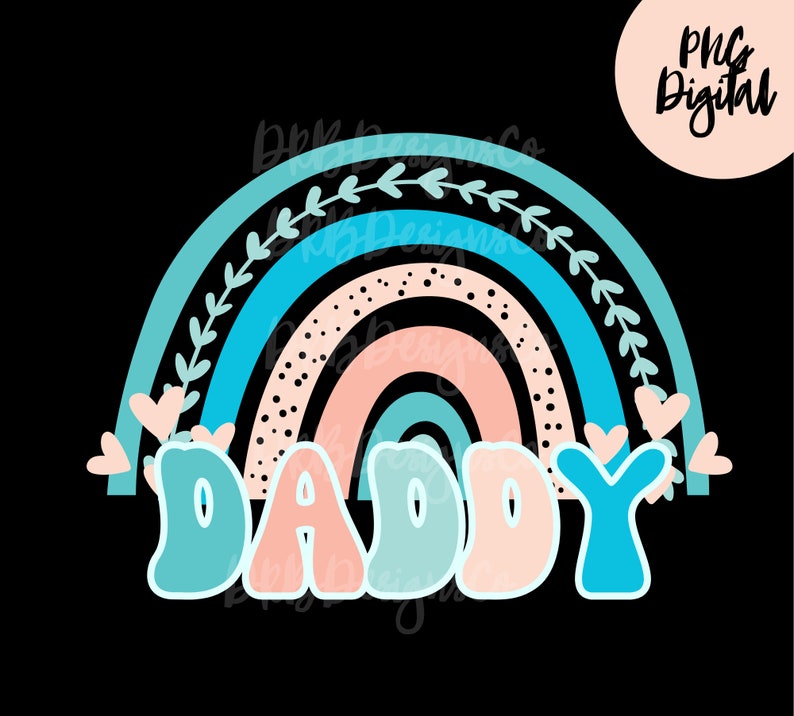 Daddy Rainbow Hearts PNG Digital Download Printable Sublimation Retro ...