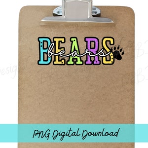 Bears Colorful PNG Go Bears PNG School Spirit Team Mascot PNG Bear ...
