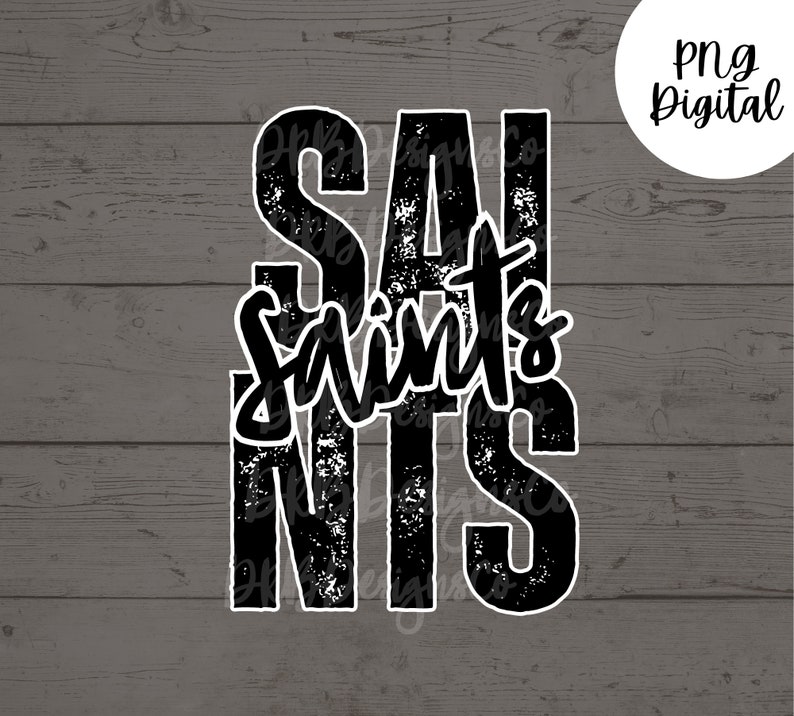 Saints Team Mascot School Spirit PNG Digital Download Sublimation ...