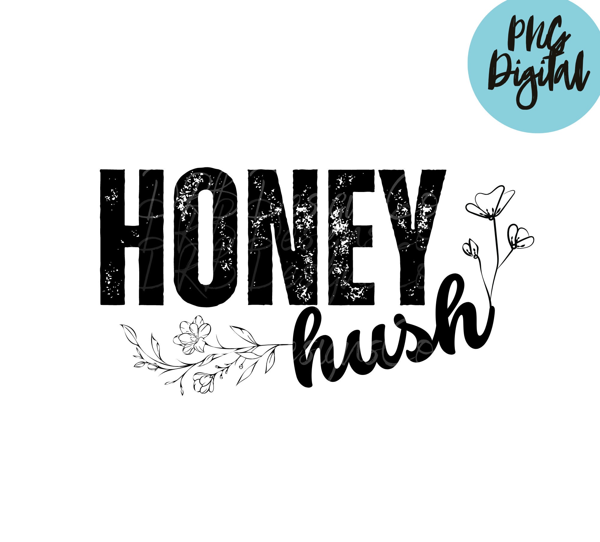 Honey Hush Words