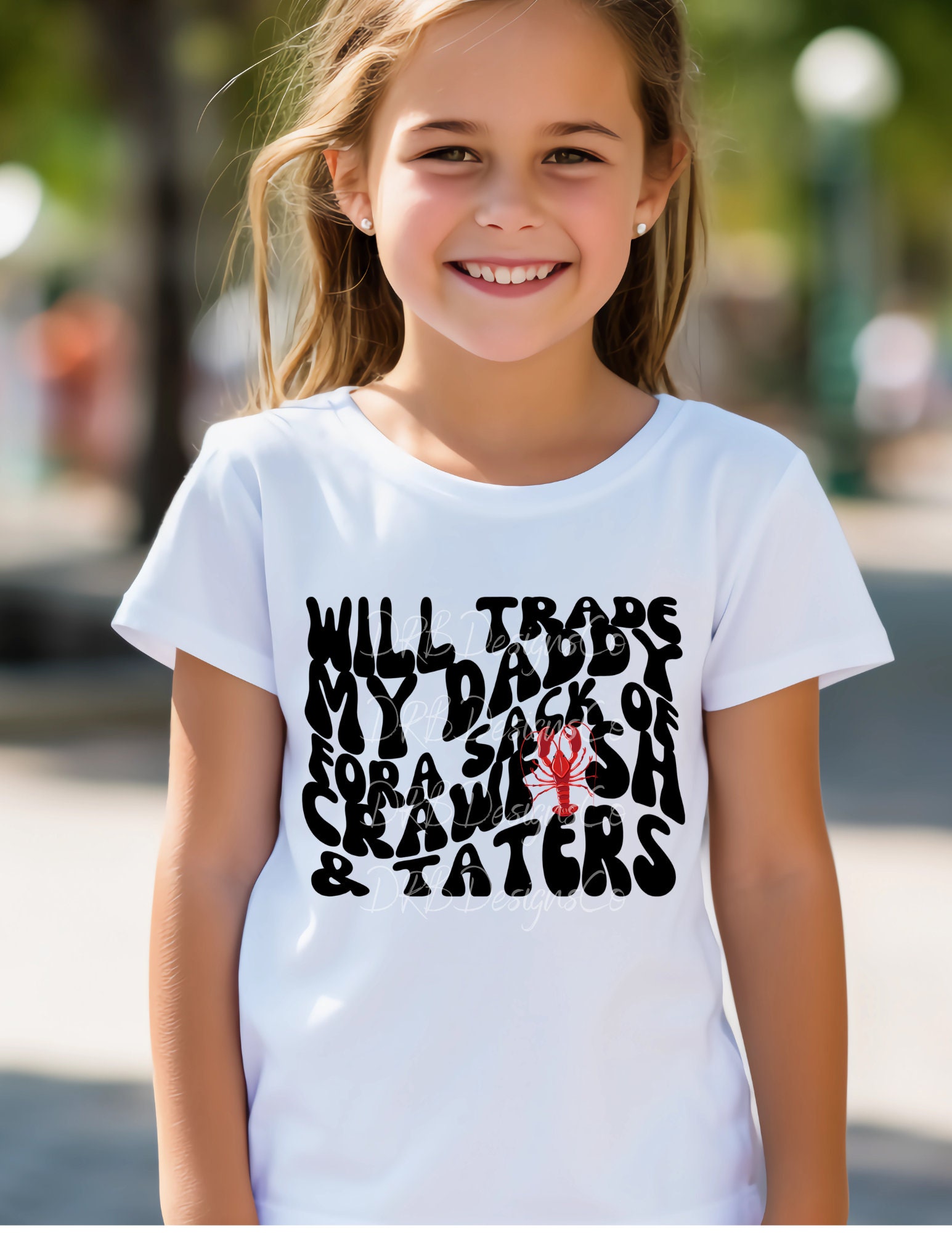 Will Trade My Daddy for a Sack of Crawfish and Taters Funny PNG Digital ...