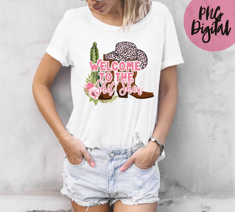 Welcome to the Shit Show PNG Western Cowgirl PNG Cheetah Print Cowgirl ...