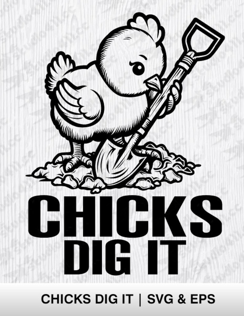 Chicks Dig It | SVG EPS | Instant Download - Etsy