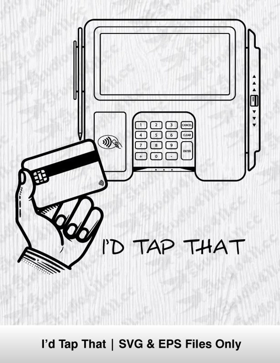 I'D Tap It SVG & EPS Files - Etsy