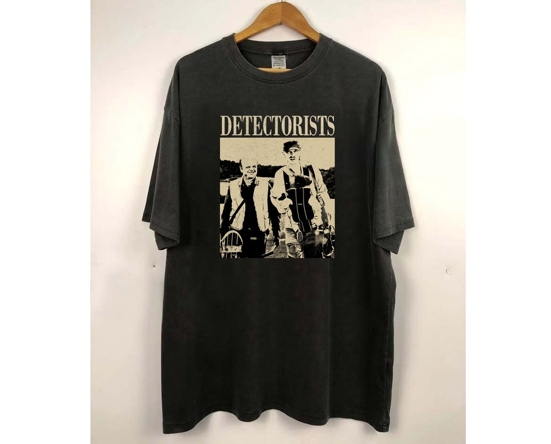 Detectorists Shirt Detectorists T-shirt Detectorists - Etsy
