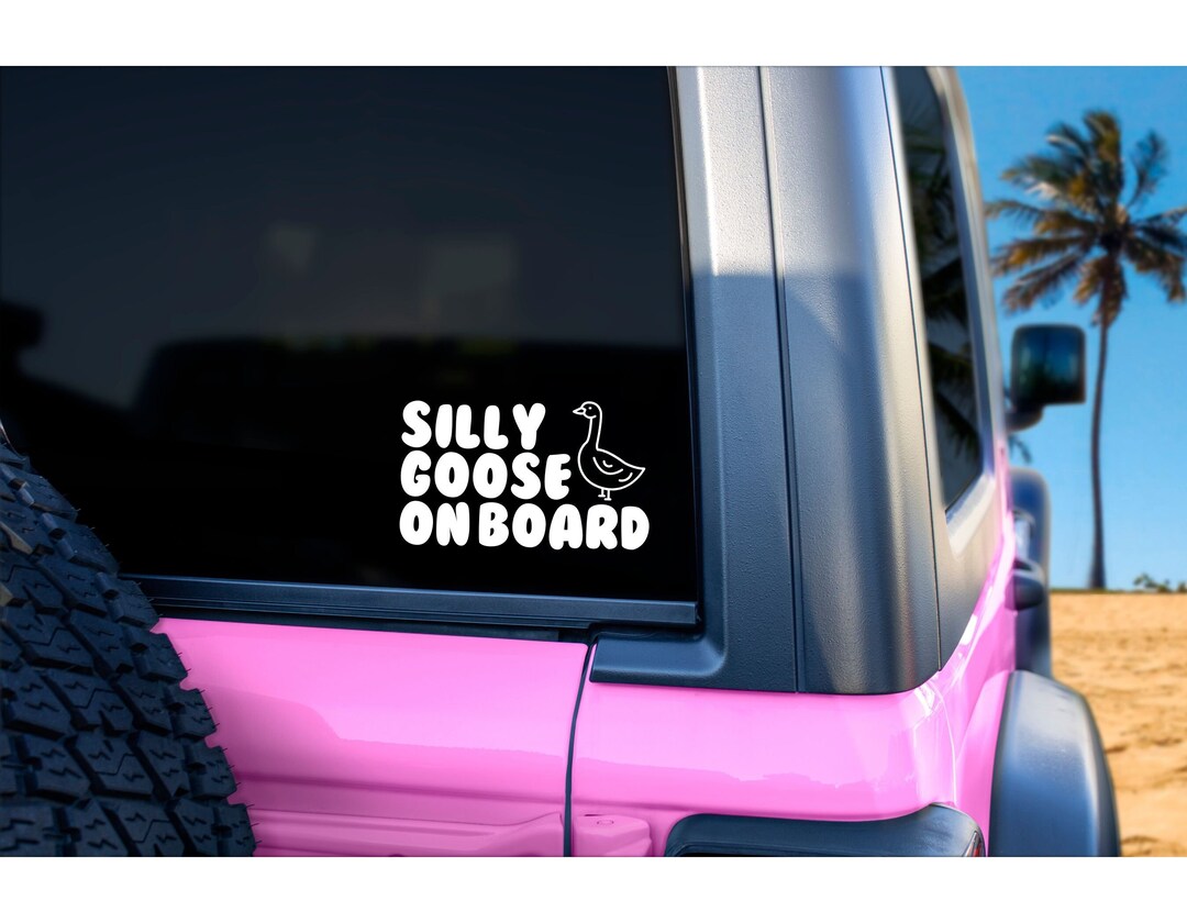 Silly Goose Onboard Decal Car Window Laptop Sticker Trendy Funny Car ...