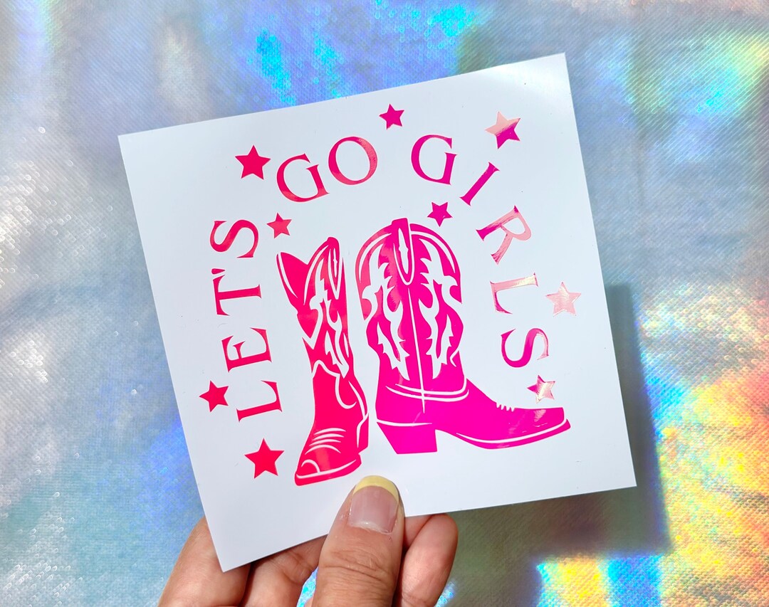 Let's Go Girls Cowboy Boots Car Decal, Laptop Sticker - Etsy
