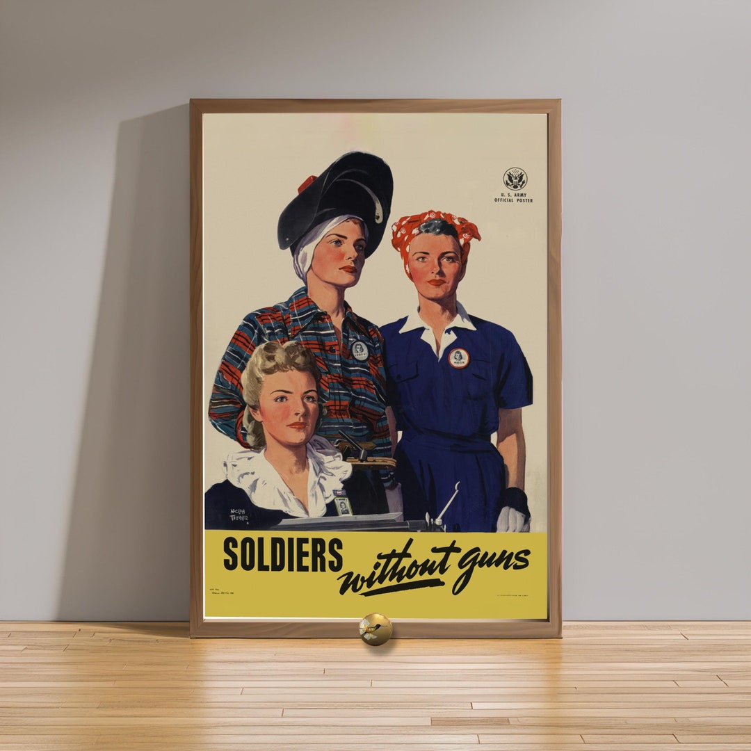 Vintage WWII Poster Soldiers Without Guns Women War Effort 1940s ...
