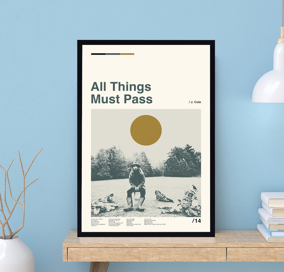 All Things Must Pass Music, All Things Must Pass Poster, Music Poster ...